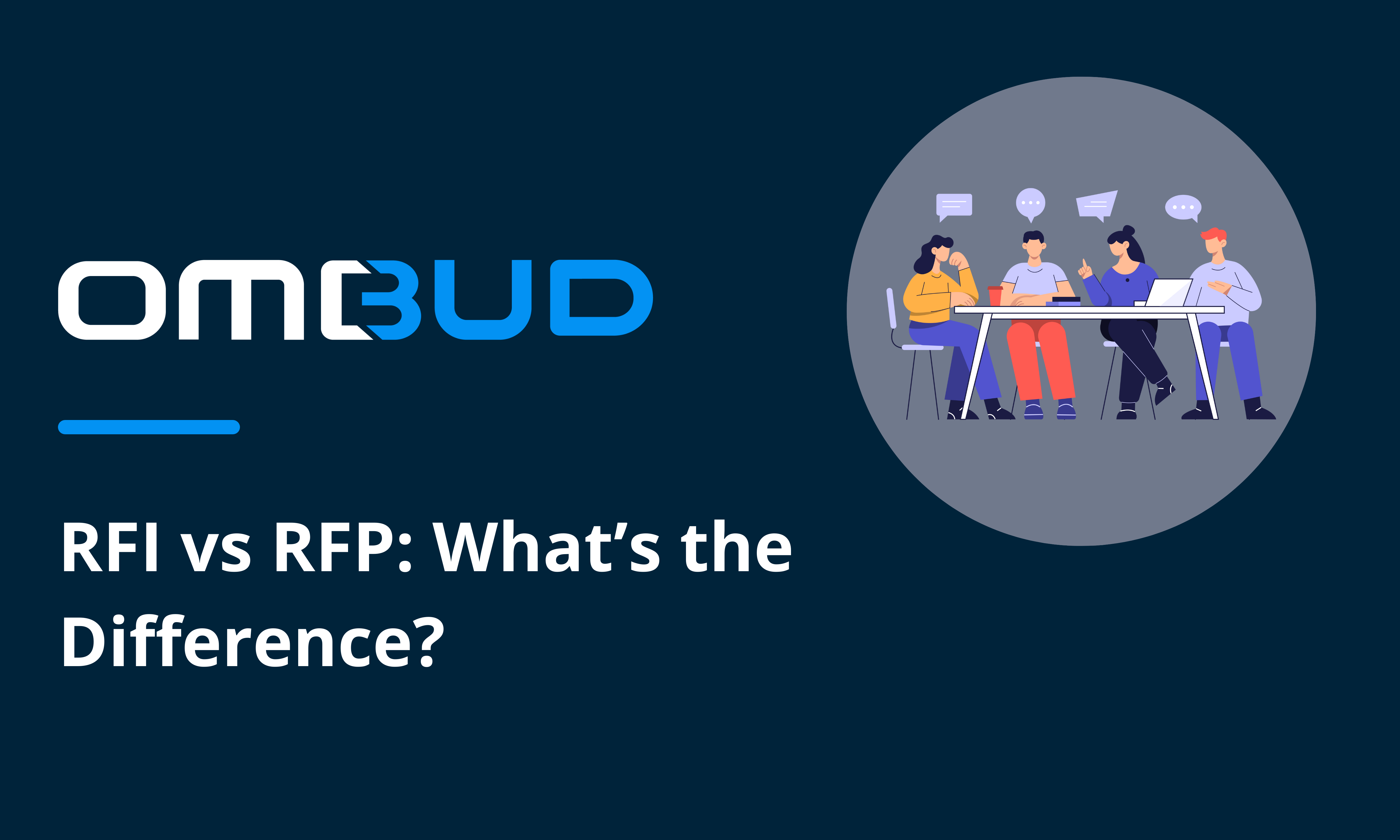 RFI vs RFP: What’s the Difference? | The OmBlog